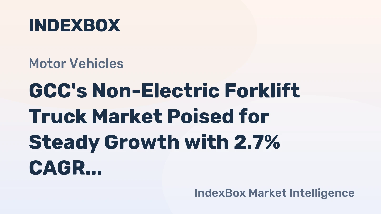 GCC's Non-Electric Forklift Truck Market Poised for Steady Growth with 2.7% CAGR