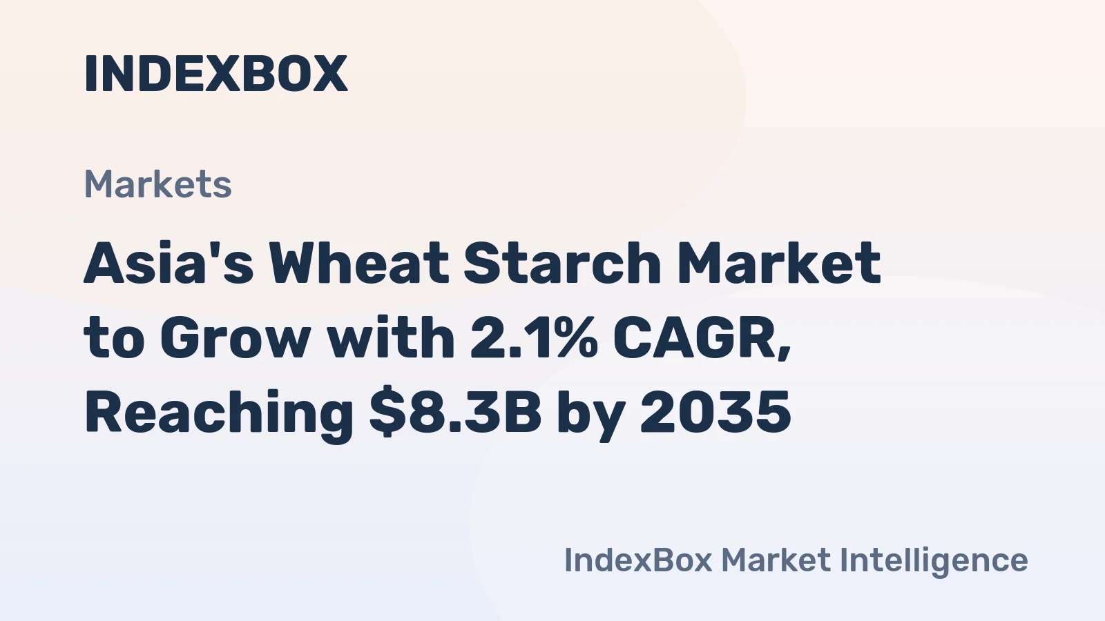 Asia's Wheat Starch Market to Grow with 2.1% CAGR, Reaching $8.3B by 2035