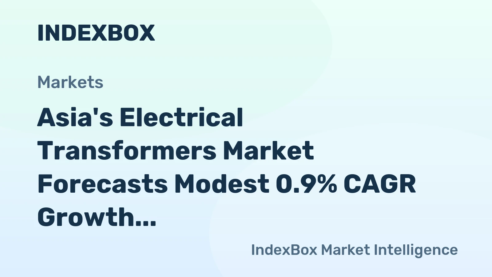Asia's Electrical Transformers Market Forecasts Modest 0.9% CAGR Growth Through 2035