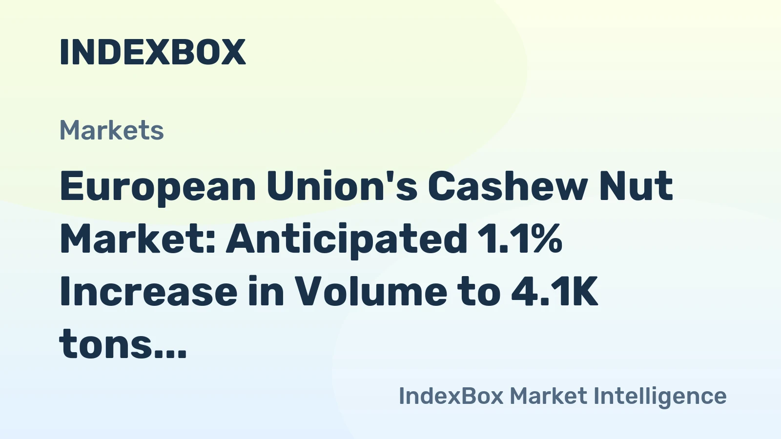 European Union's Cashew Nut Market: Anticipated 1.1% Increase in Volume to 4.1K tons by 2035, $34M Value