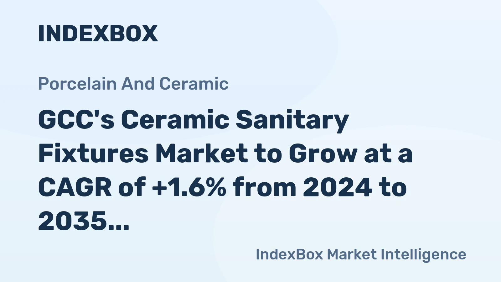GCC's Ceramic Sanitary Fixtures Market to Grow at a CAGR of +1.6% from 2024 to 2035, Reaching $228M by 2035