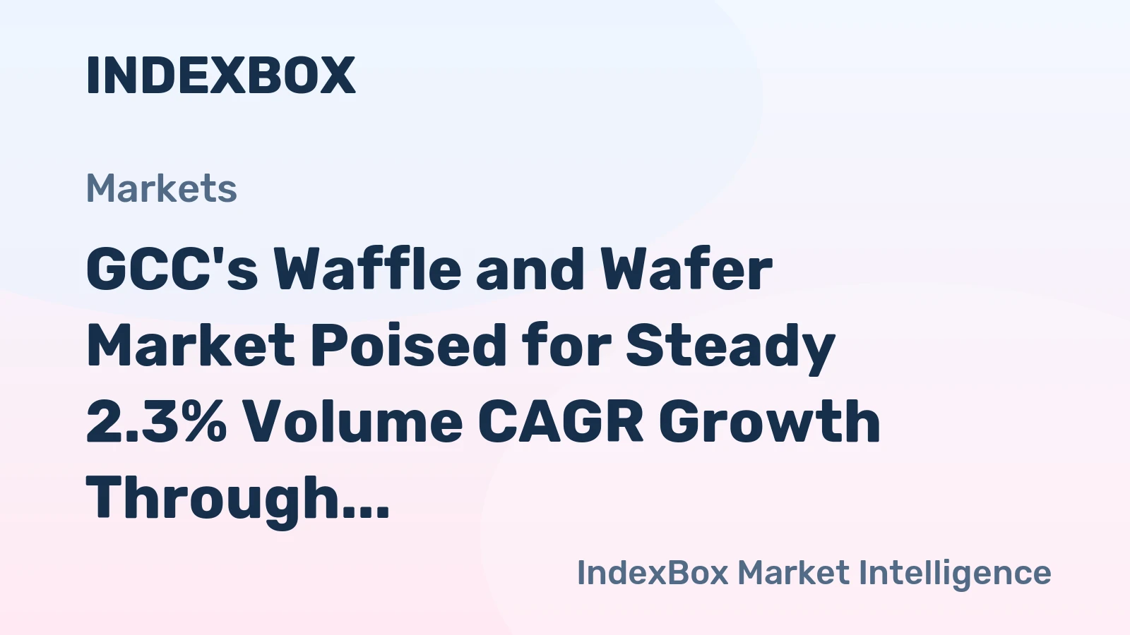 GCC's Waffle and Wafer Market Poised for Steady 2.3% Volume CAGR Growth Through 2035