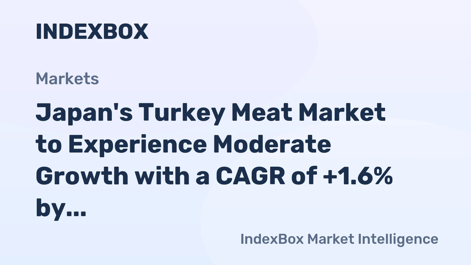 Japan's Turkey Meat Market to Experience Moderate Growth with a CAGR of +1.6% by 2035