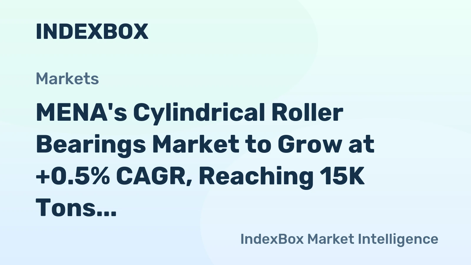 MENA's Cylindrical Roller Bearings Market to Grow at +0.5% CAGR, Reaching 15K Tons by 2035