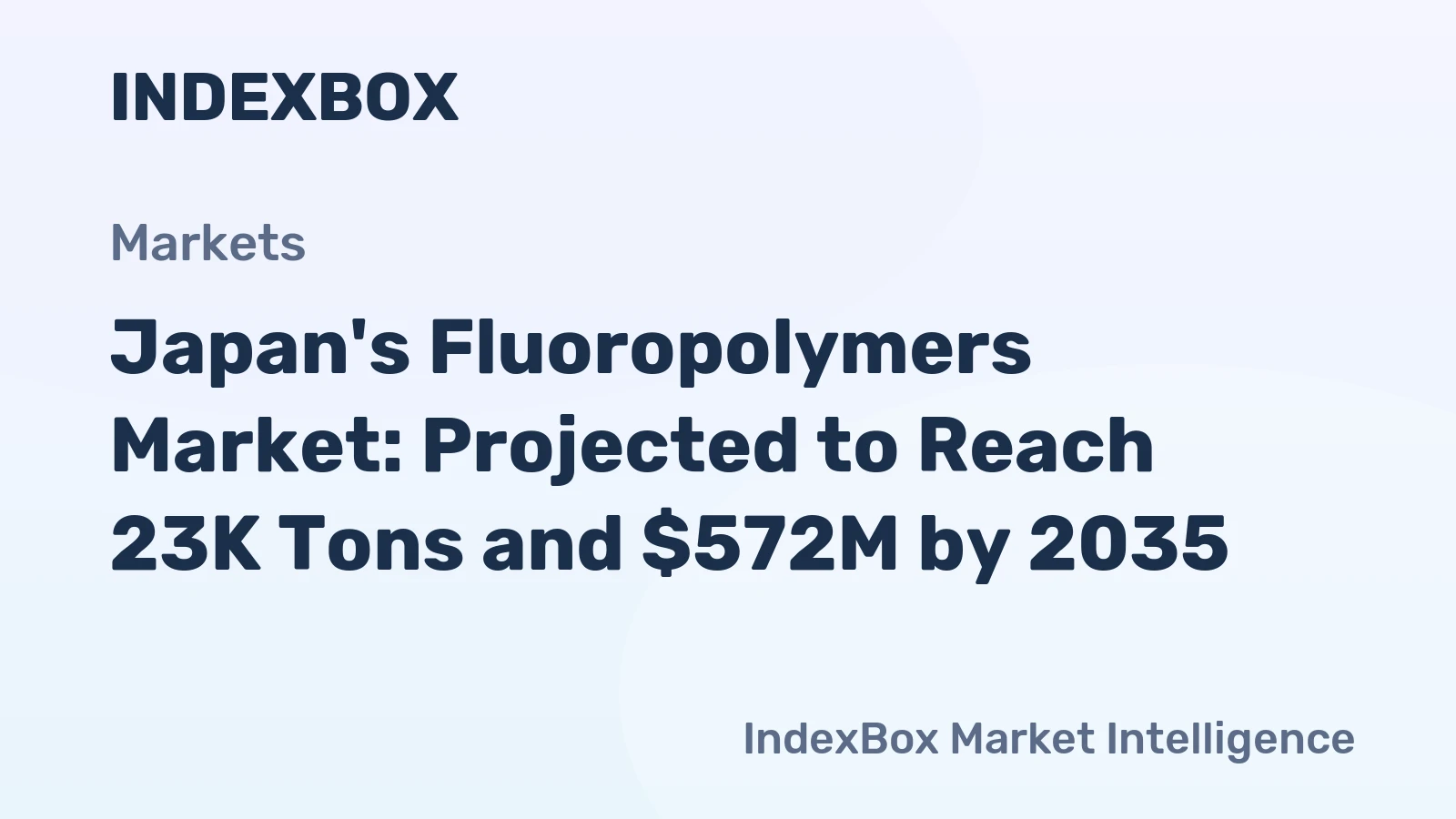 Japan's Fluoropolymers Market: Projected to Reach 23K Tons and $572M by 2035