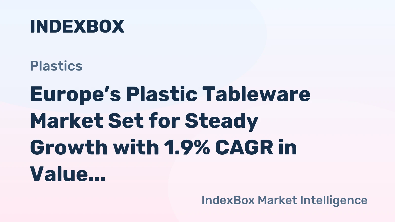 Europe’s Plastic Tableware Market Set for Steady Growth with 1.9% CAGR in Value Through 2035