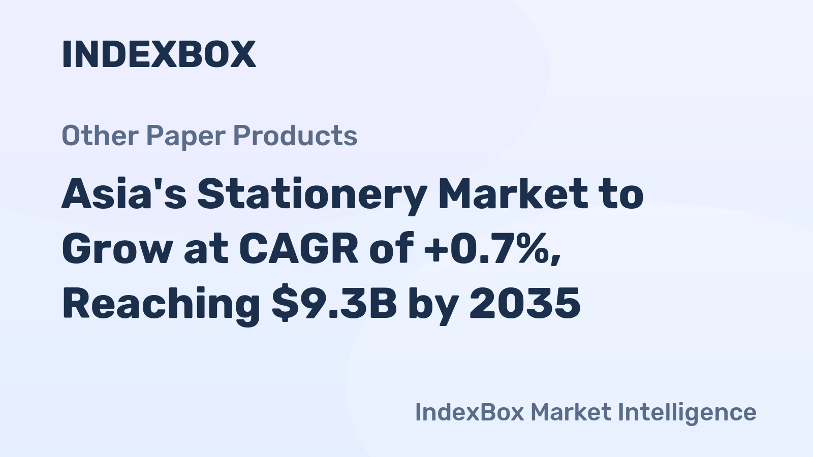 Asia's Stationery Market to Grow at CAGR of +0.7%, Reaching $9.3B by 2035