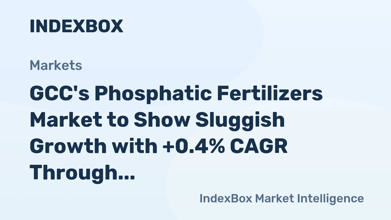 GCC's Phosphatic Fertilizers Market to Show Sluggish Growth with +0.4% CAGR Through 2035