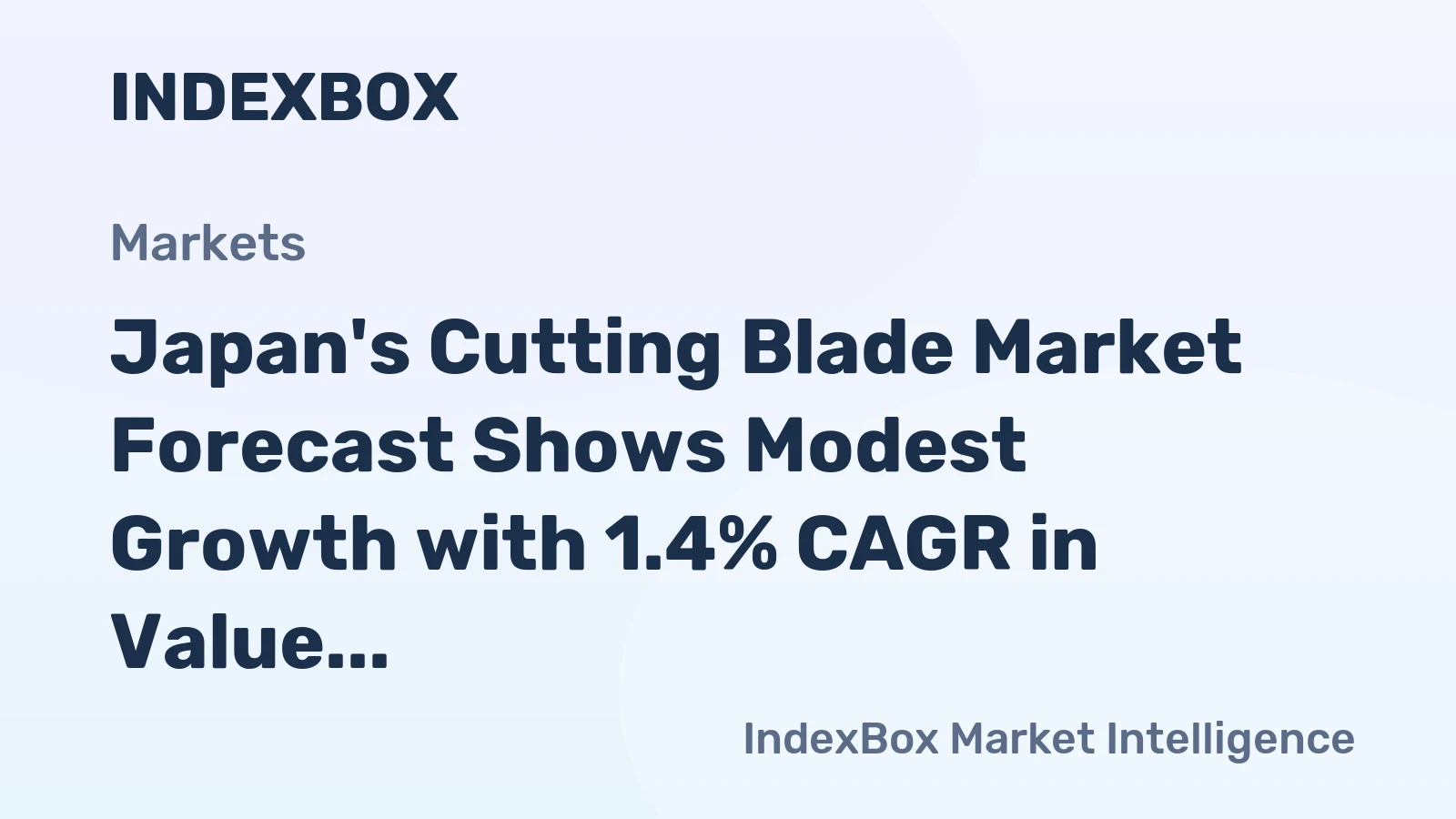 Japan's Cutting Blade Market Forecast Shows Modest Growth with 1.4% CAGR in Value Terms