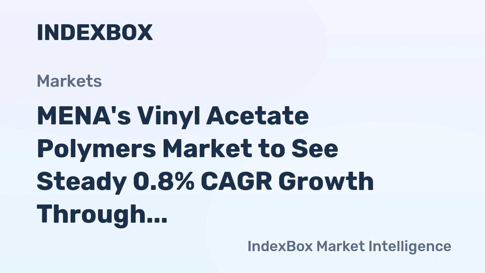 MENA's Vinyl Acetate Polymers Market to See Steady 0.8% CAGR Growth Through 2035