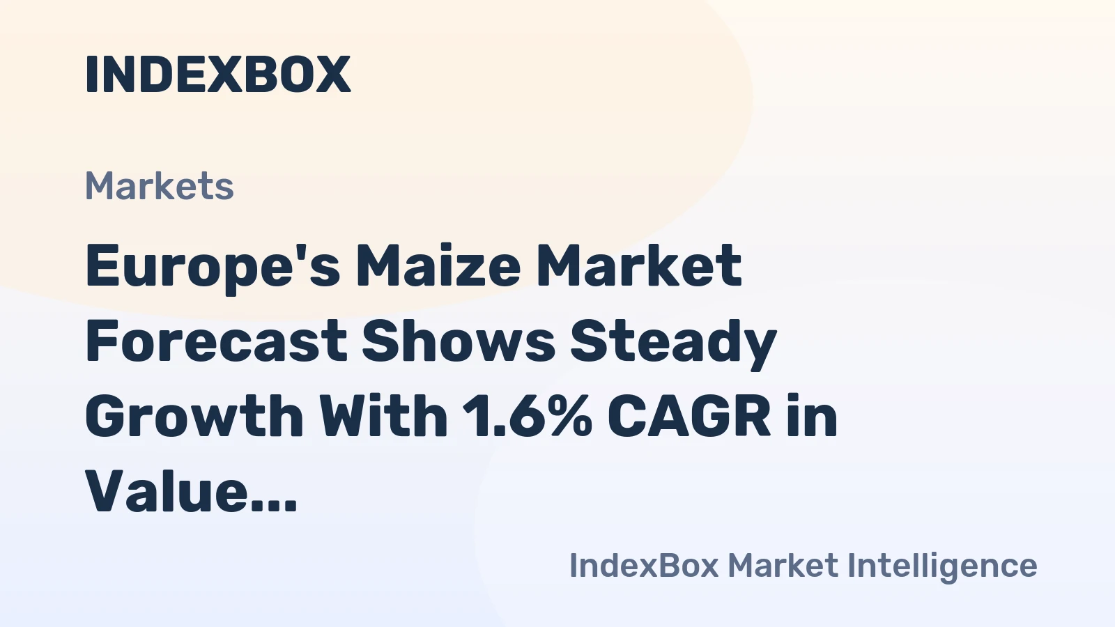 Europe's Maize Market Forecast Shows Steady Growth With 1.6% CAGR in Value Through 2035