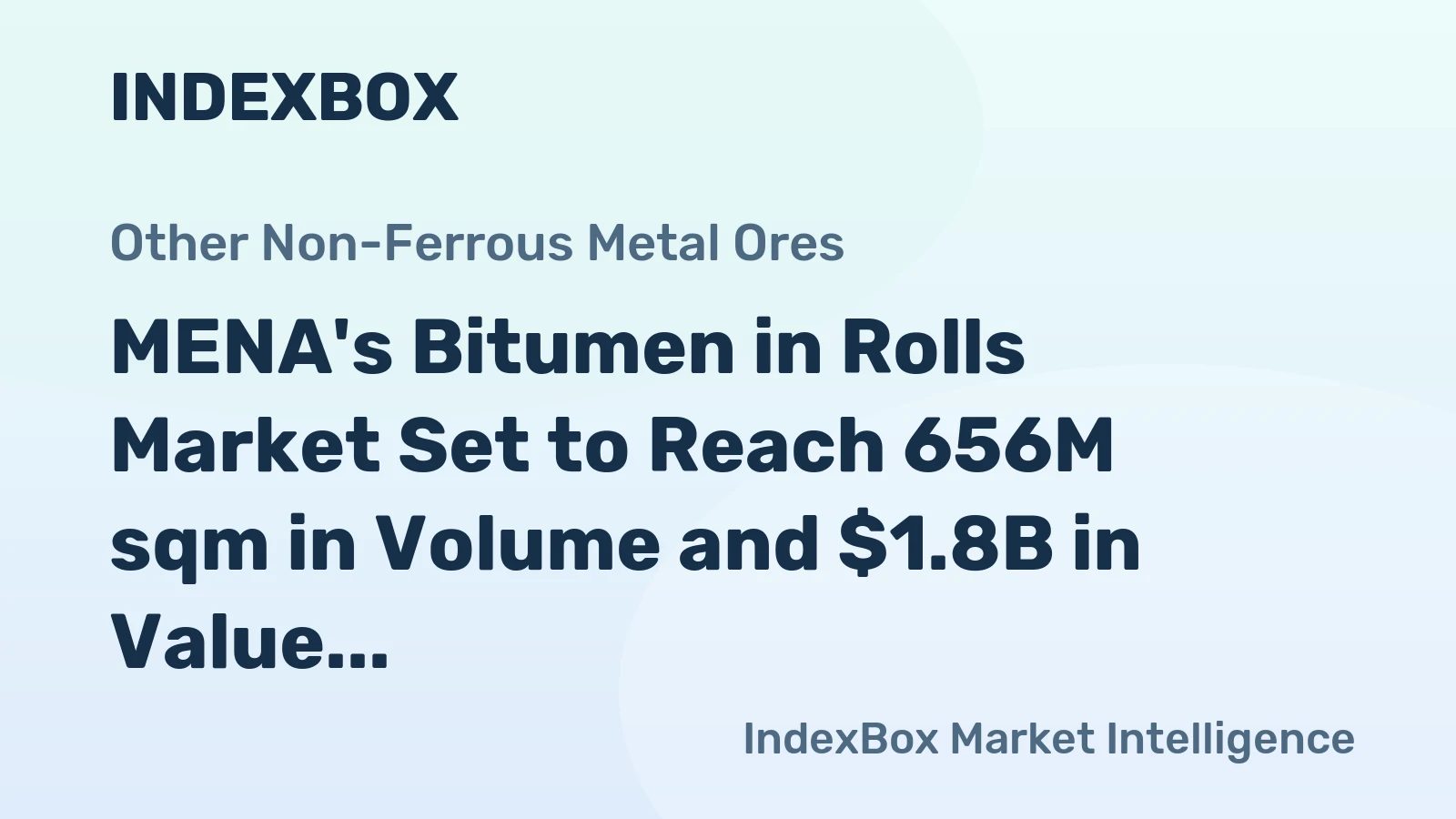 MENA's Bitumen in Rolls Market Set to Reach 656M sqm in Volume and $1.8B in Value by 2035