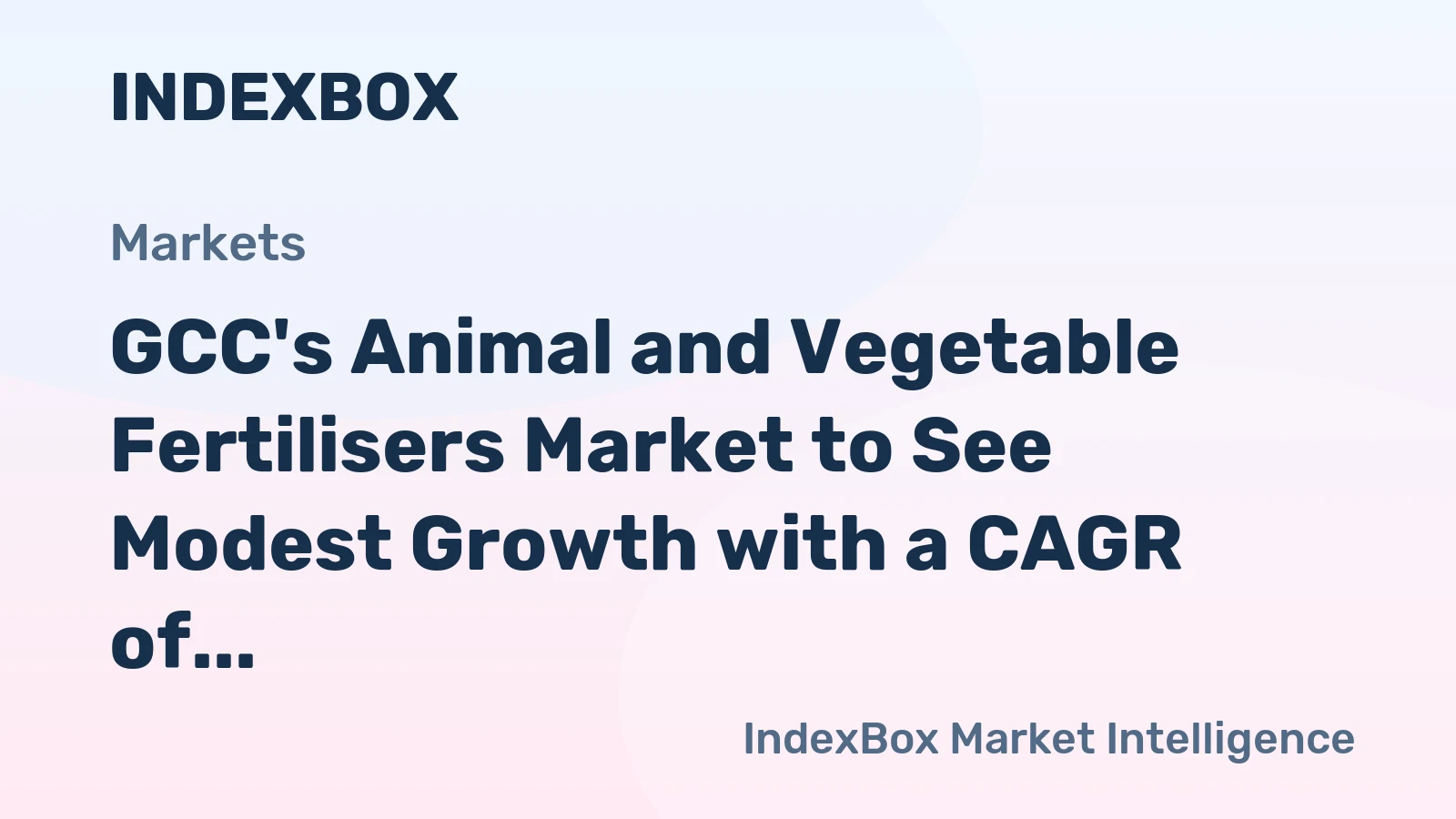 GCC's Animal and Vegetable Fertilisers Market to See Modest Growth with a CAGR of +0.3% from 2024-2035