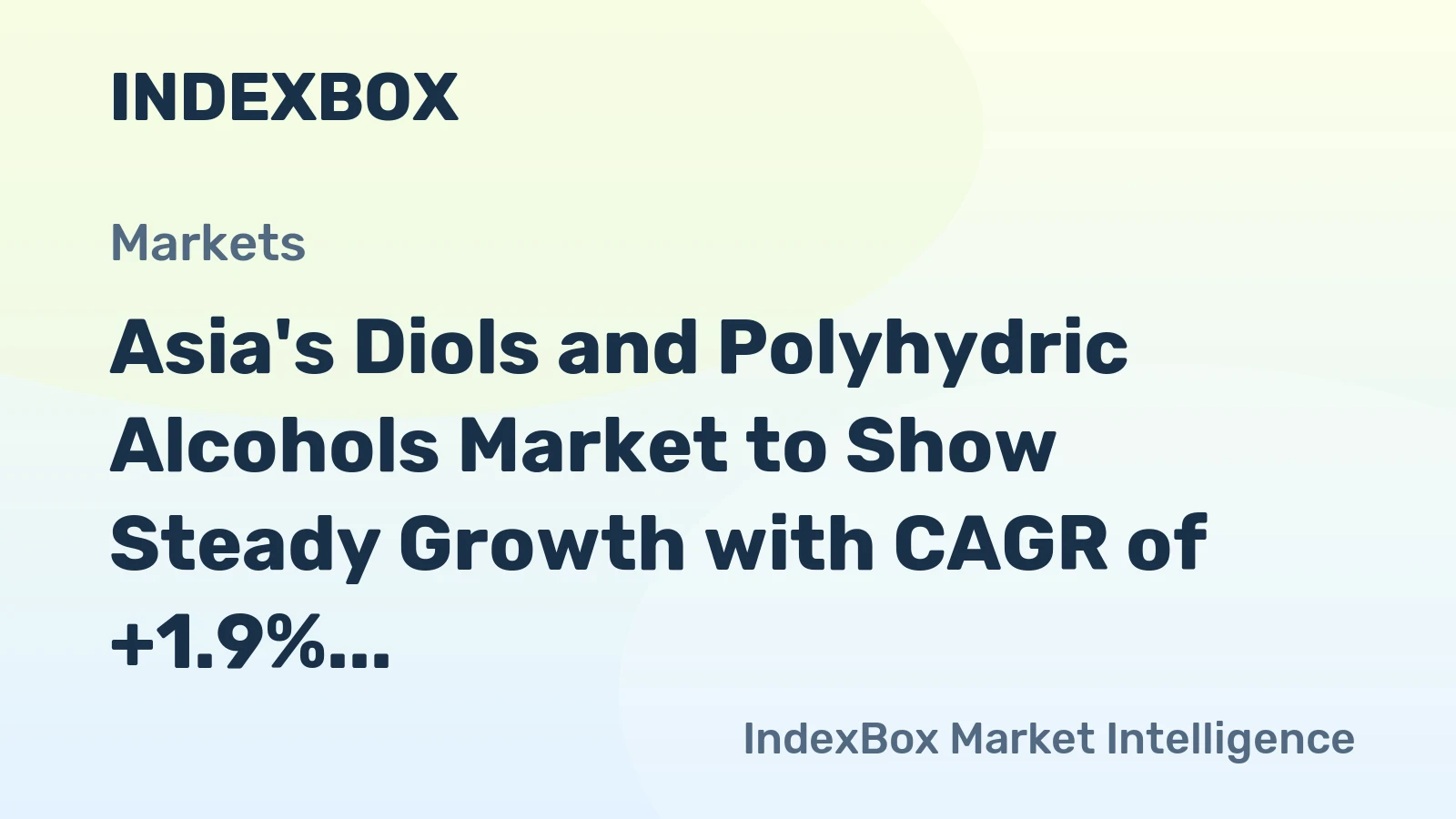 Asia's Diols and Polyhydric Alcohols Market to Show Steady Growth with CAGR of +1.9% from 2024-2035