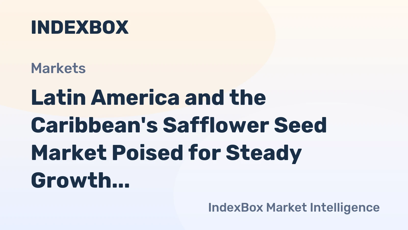 Latin America and the Caribbean's Safflower Seed Market Poised for Steady Growth with 2.1% CAGR
