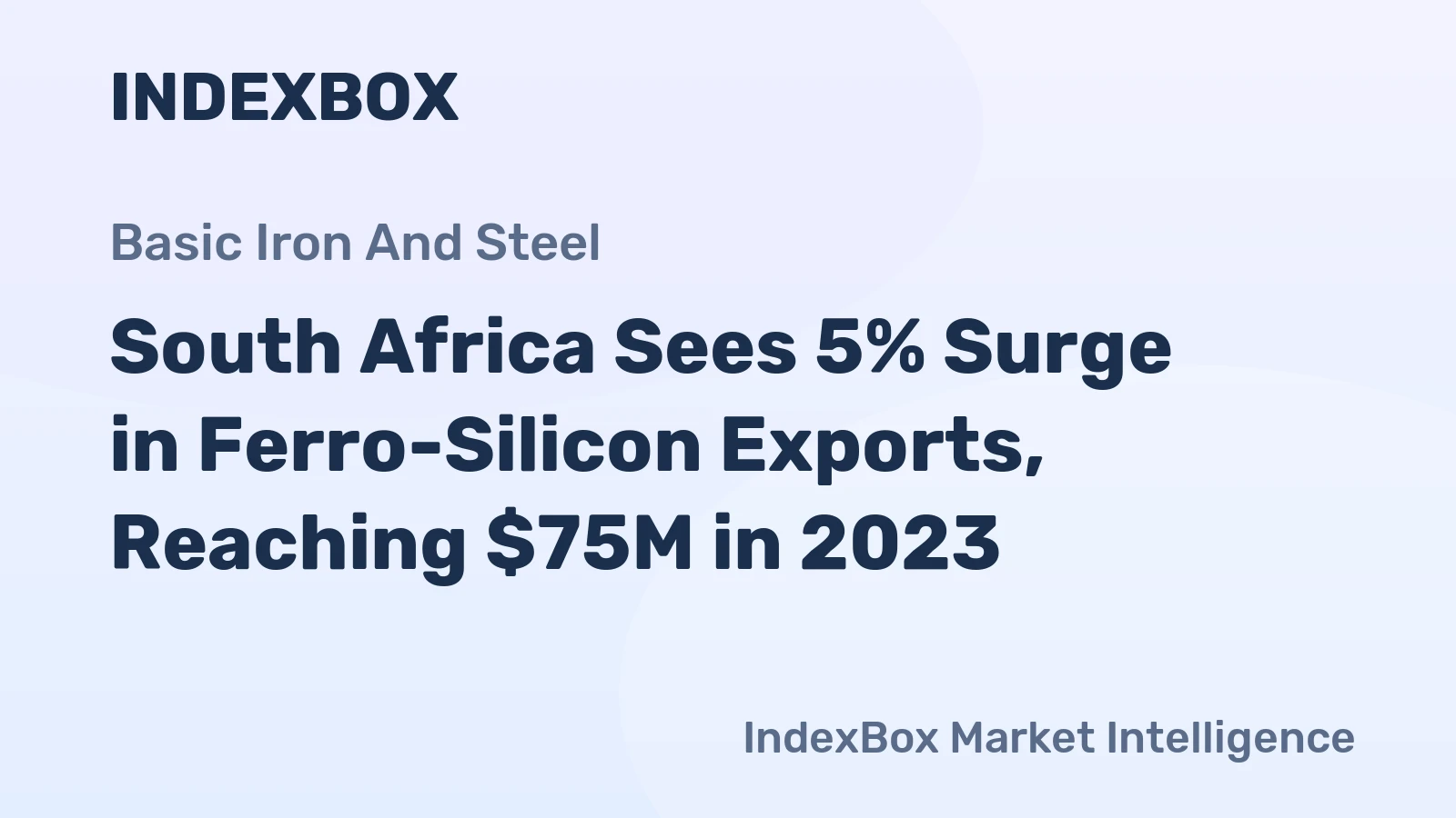 South Africa Sees 5% Surge in Ferro-Silicon Exports, Reaching $75M in 2023