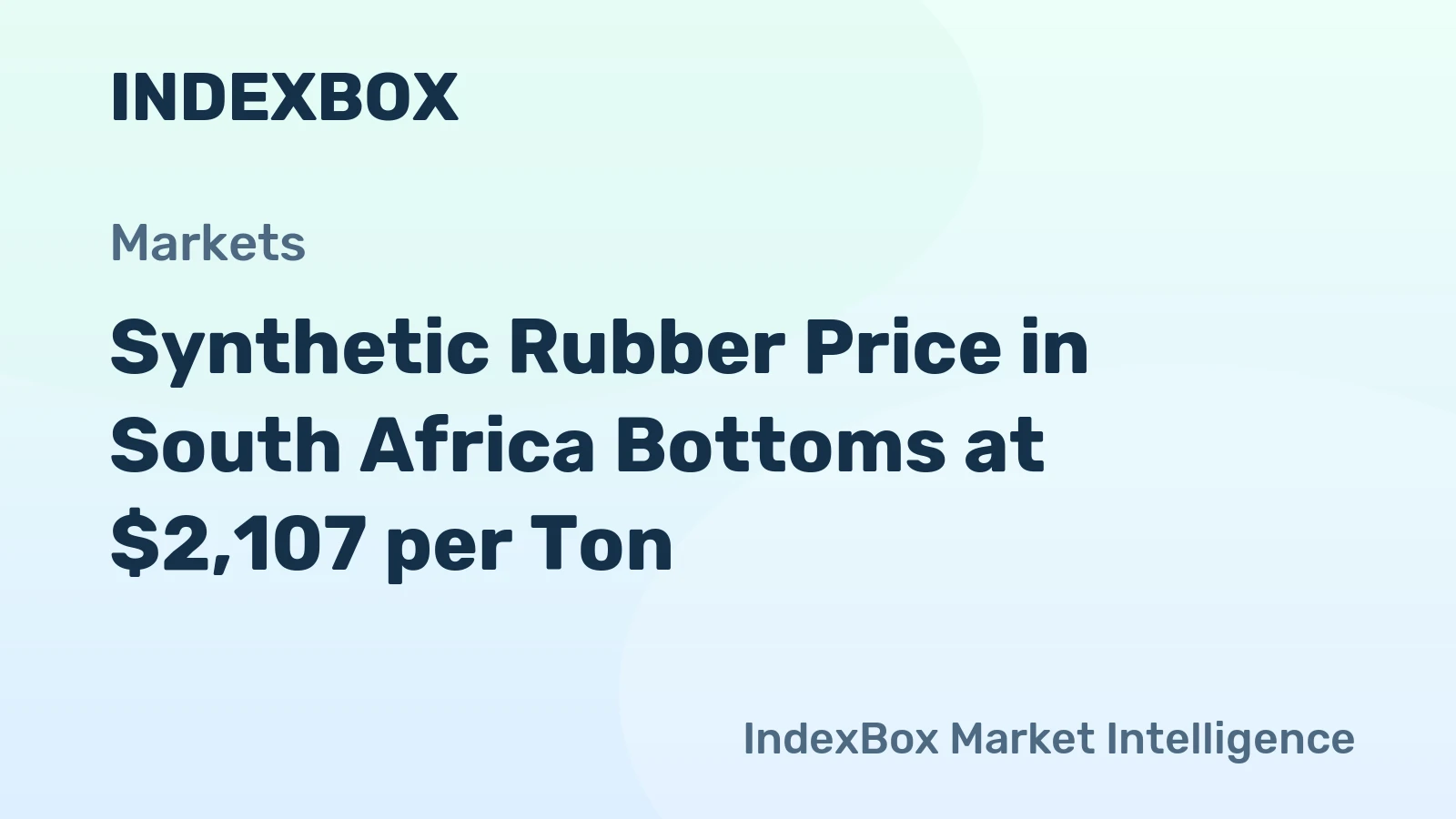 Synthetic Rubber Price in South Africa Bottoms at $2,107 per Ton