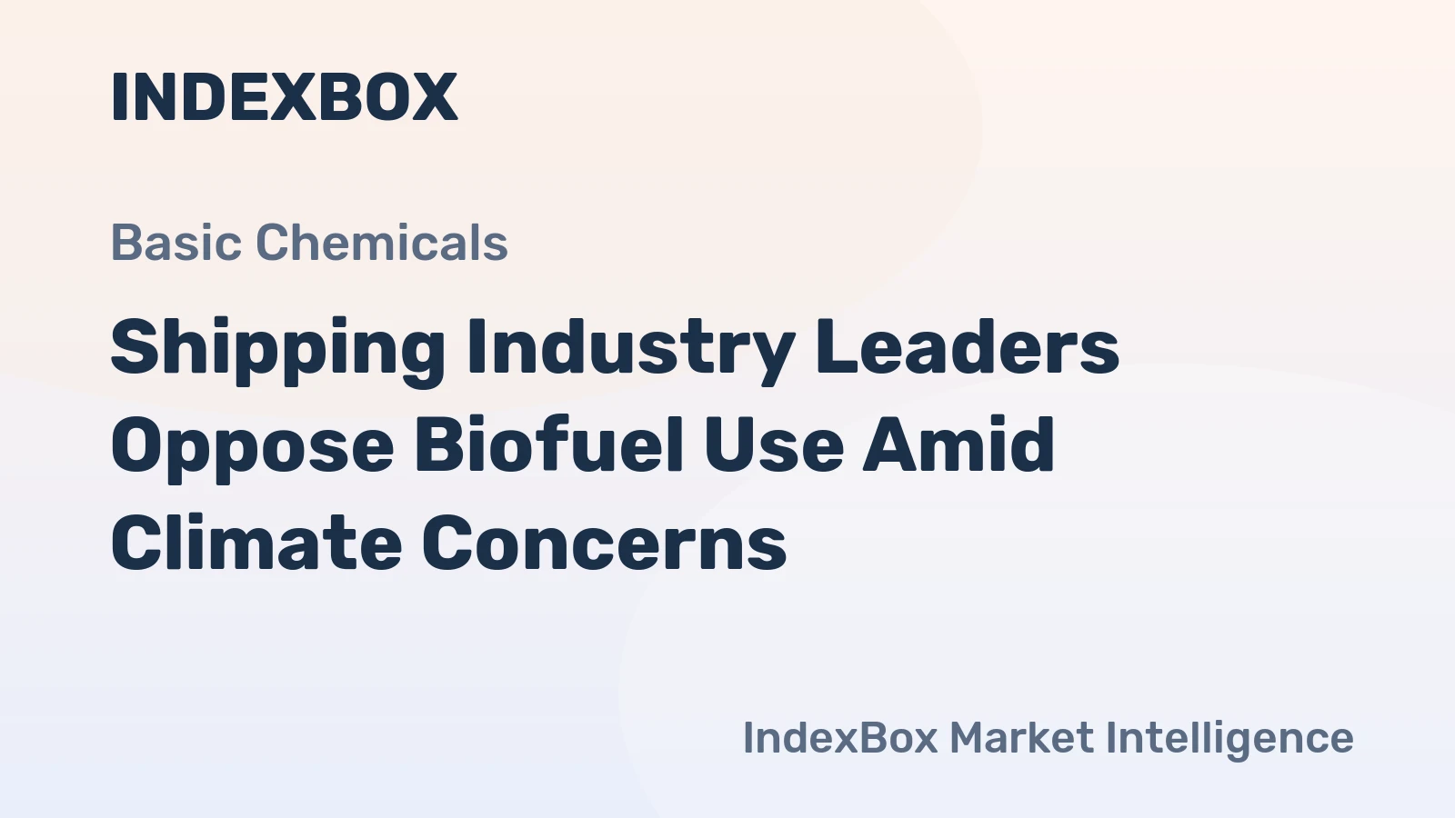 Shipping Industry Leaders Oppose Biofuel Use Amid Climate Concerns