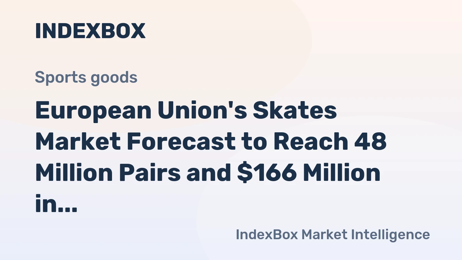 European Union's Skates Market Forecast to Reach 48 Million Pairs and $166 Million in Value by 2035