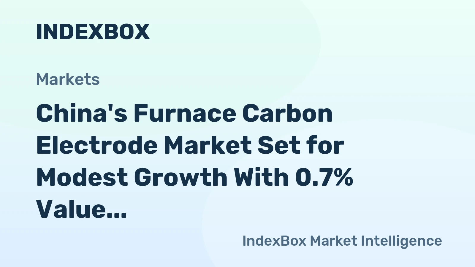 China's Furnace Carbon Electrode Market Set for Modest Growth With 0.7% Value CAGR Through 2035