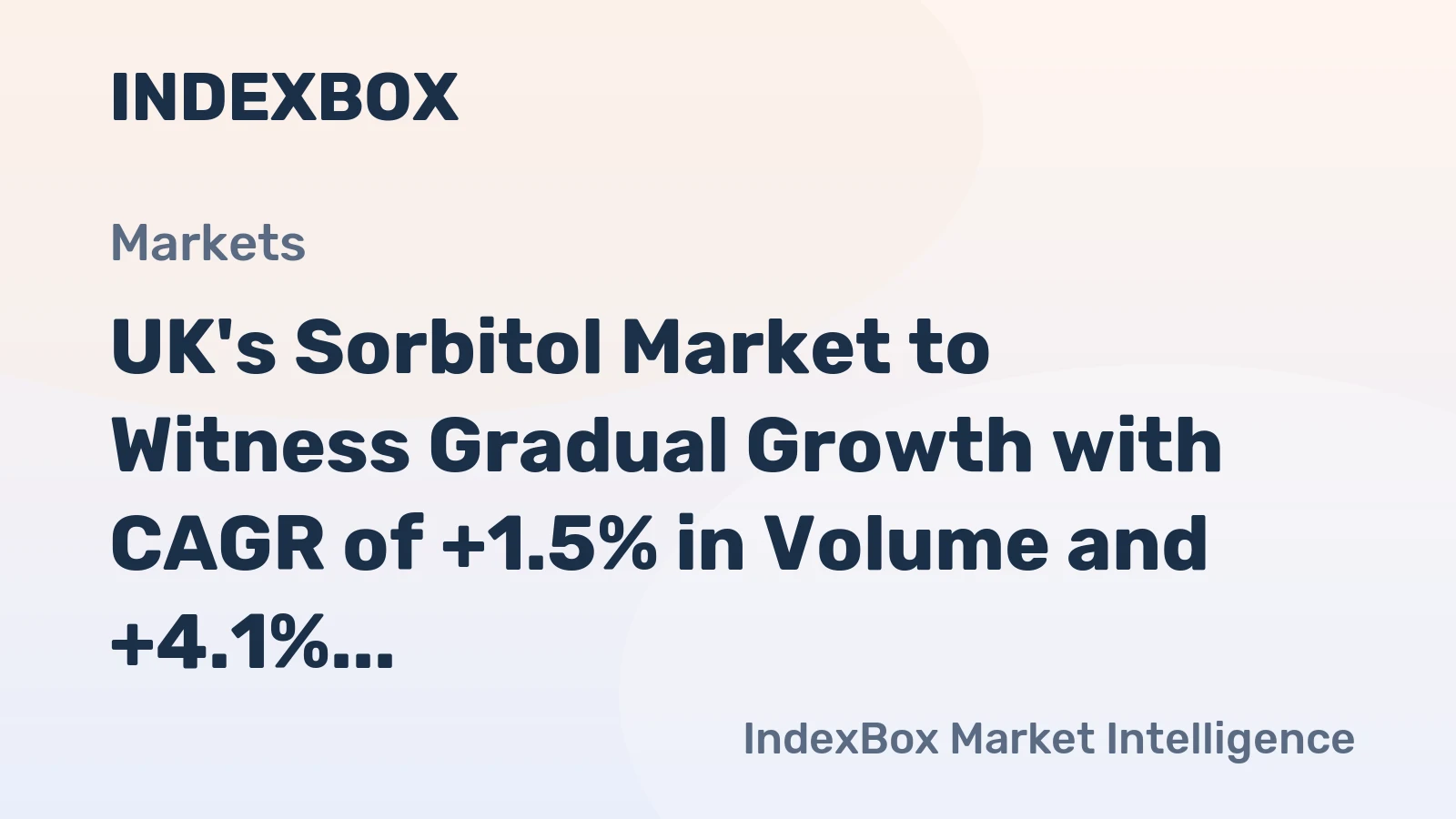 UK's Sorbitol Market to Witness Gradual Growth with CAGR of +1.5% in Volume and +4.1% in Value from 2024 to 2035