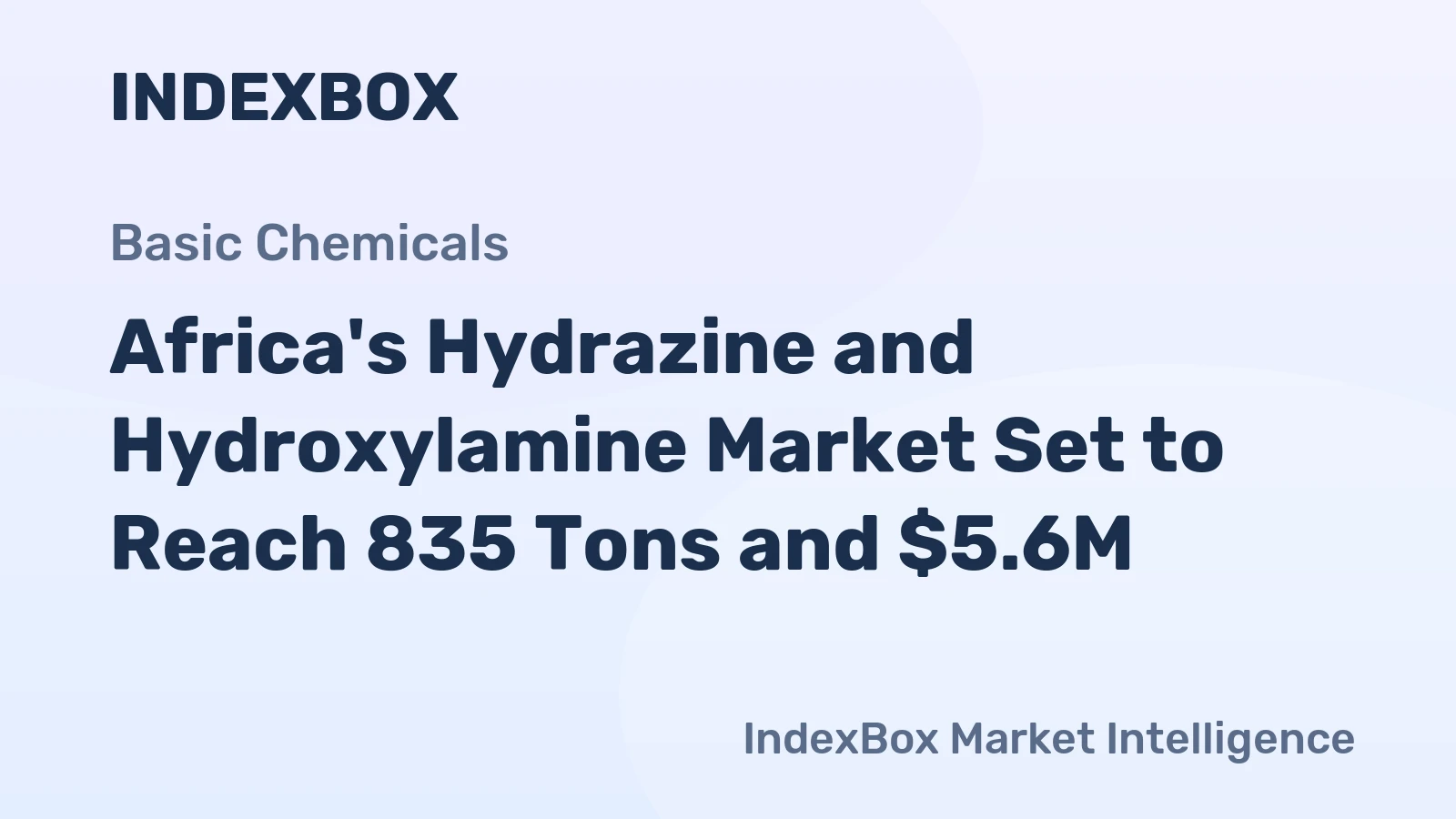 Africa's Hydrazine and Hydroxylamine Market Set to Reach 835 Tons and $5.6M