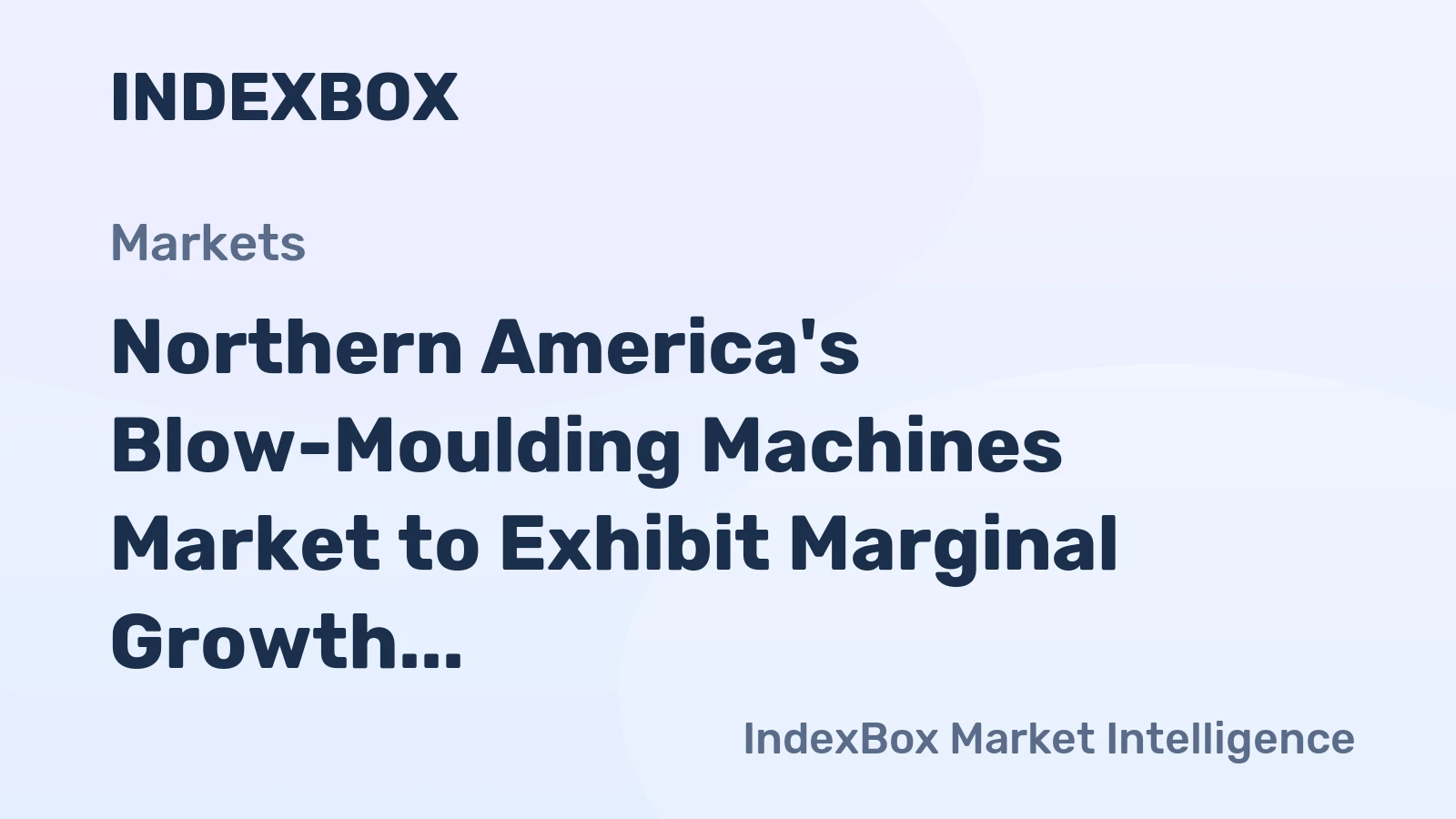 Northern America's Blow-Moulding Machines Market to Exhibit Marginal Growth with +0.2% CAGR from 2024-2035