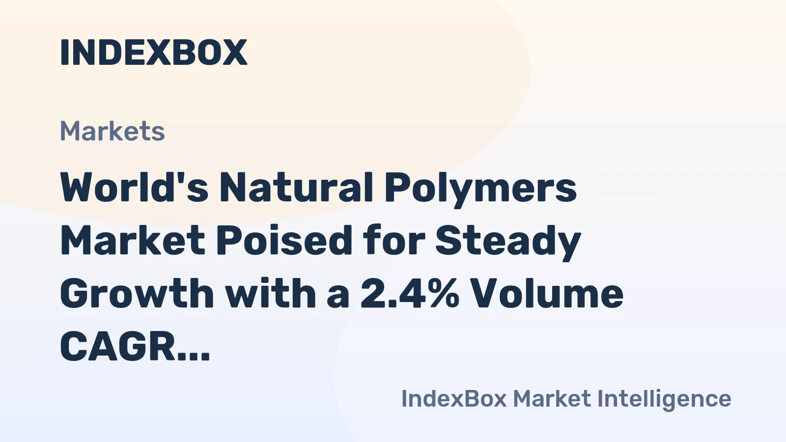 World's Natural Polymers Market Poised for Steady Growth with a 2.4% Volume CAGR Through 2035