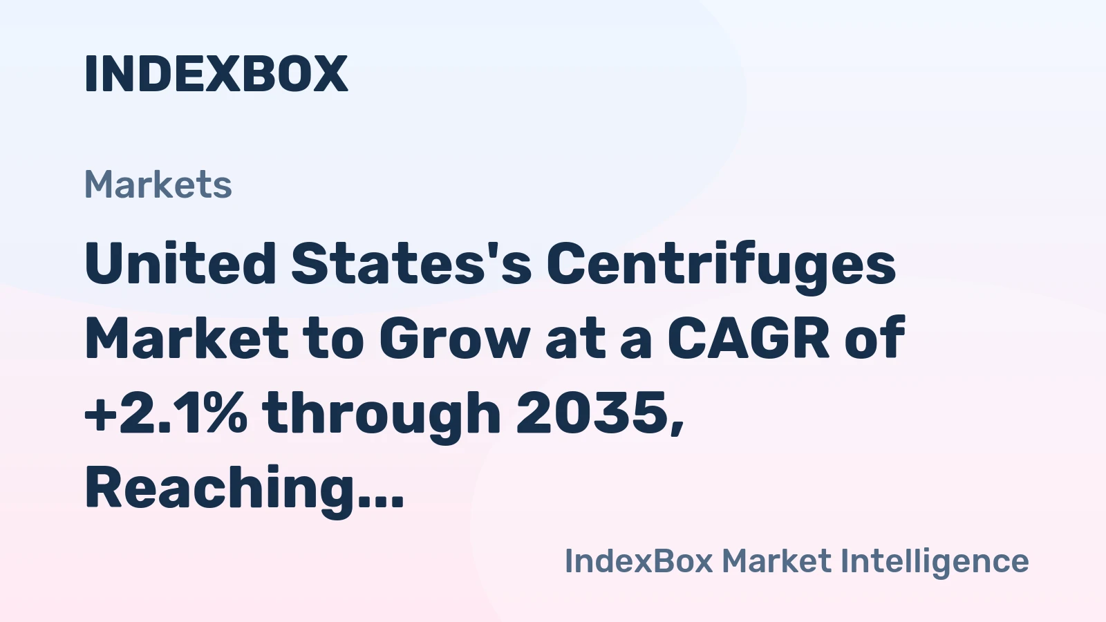 United States's Centrifuges Market to Grow at a CAGR of +2.1% through 2035, Reaching $1.4B Value