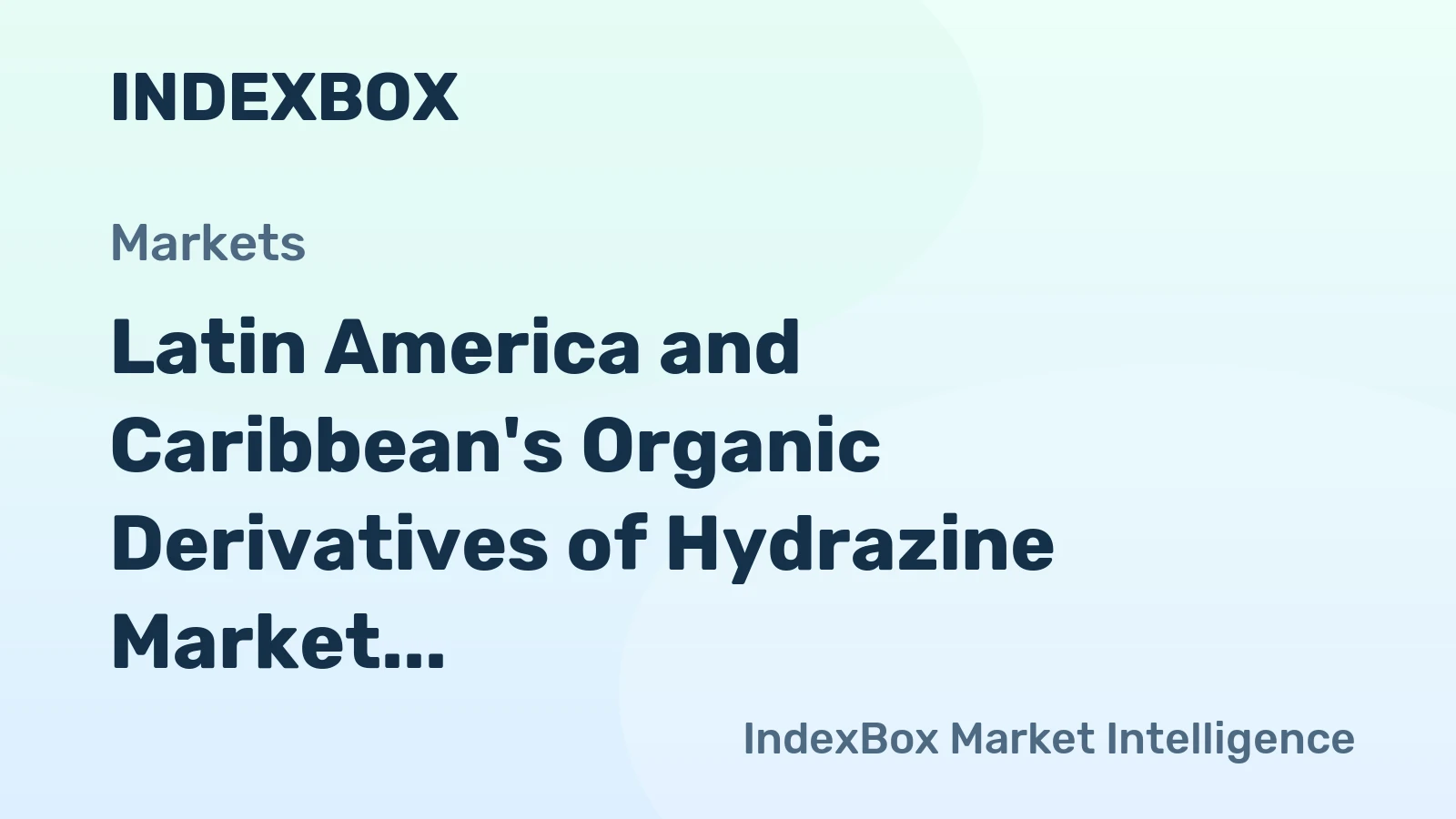 Latin America and Caribbean's Organic Derivatives of Hydrazine Market to Show Moderate Growth with CAGR of +1.5% in Volume by 2035, Reaching 16K Tons