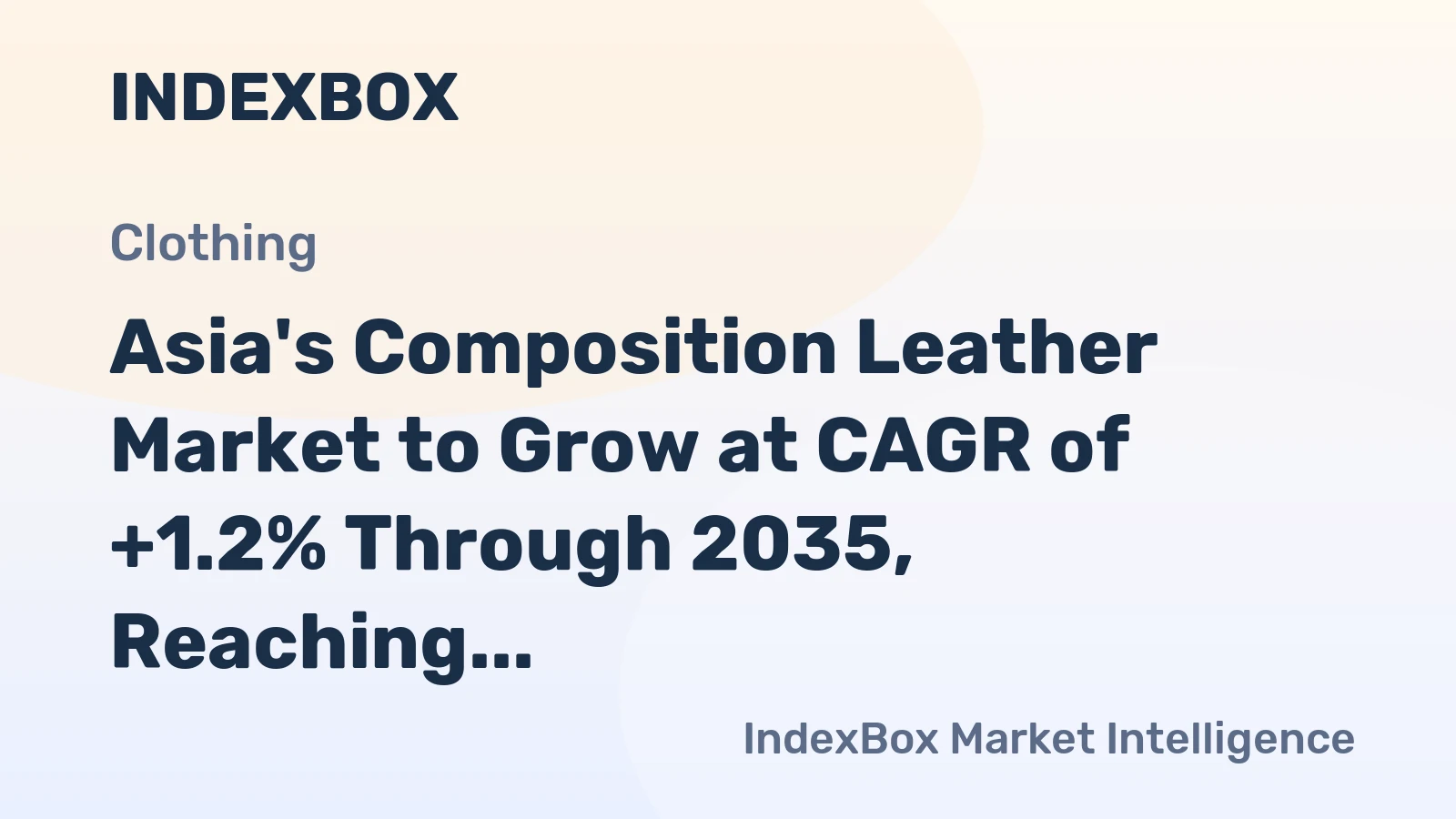 Asia's Composition Leather Market to Grow at CAGR of +1.2% Through 2035, Reaching 634M Square Meters