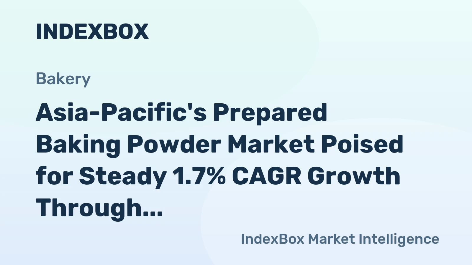 Asia-Pacific's Prepared Baking Powder Market Poised for Steady 1.7% CAGR Growth Through 2035