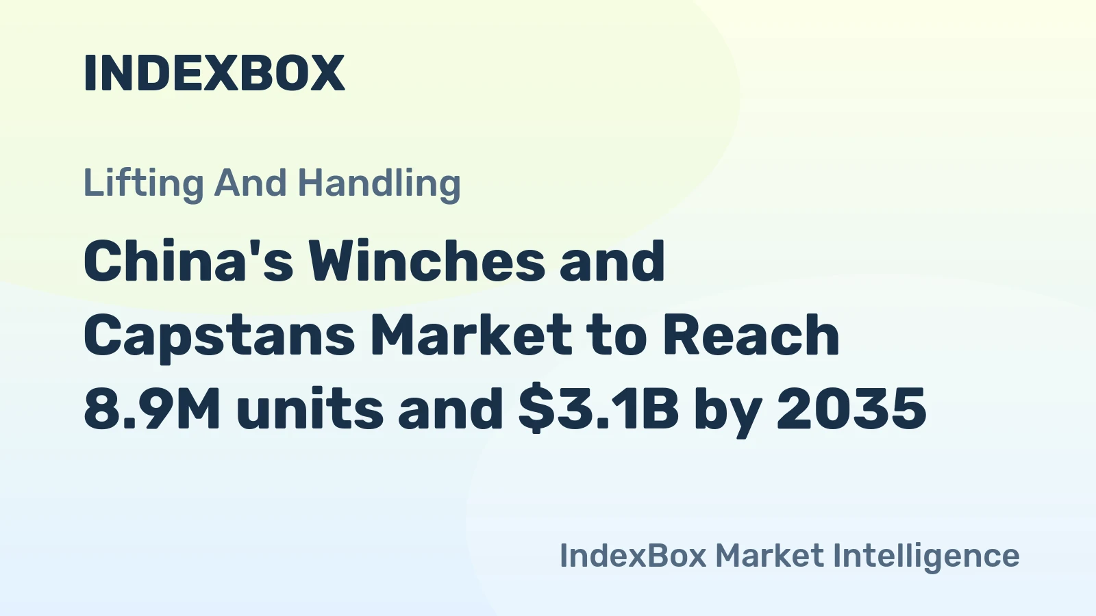 China's Winches and Capstans Market to Reach 8.9M units and $3.1B by 2035