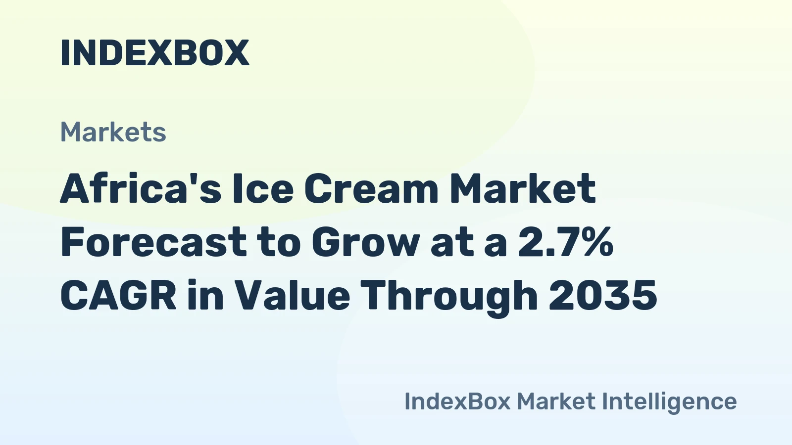 Africa's Ice Cream Market Forecast to Grow at a 2.7% CAGR in Value Through 2035
