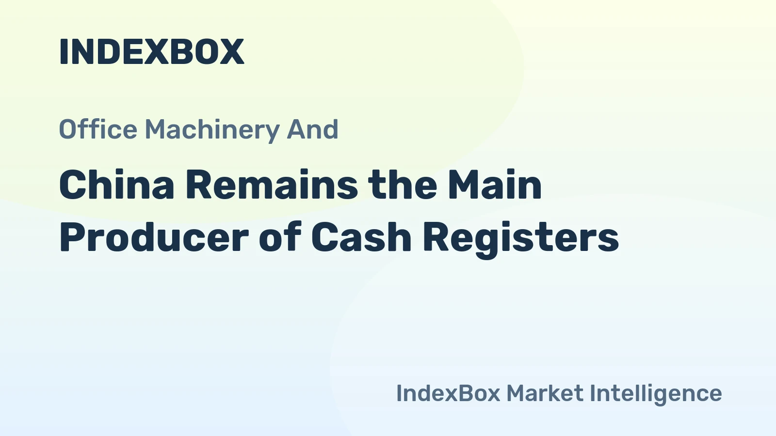 China Remains the Main Producer of Cash Registers