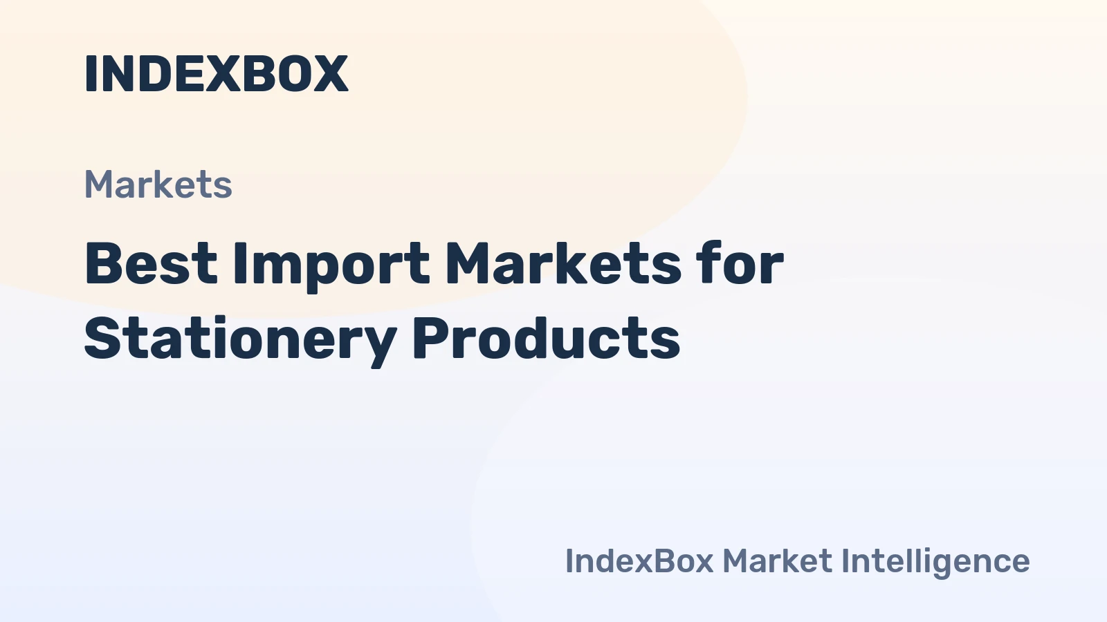 Best Import Markets for Stationery Products