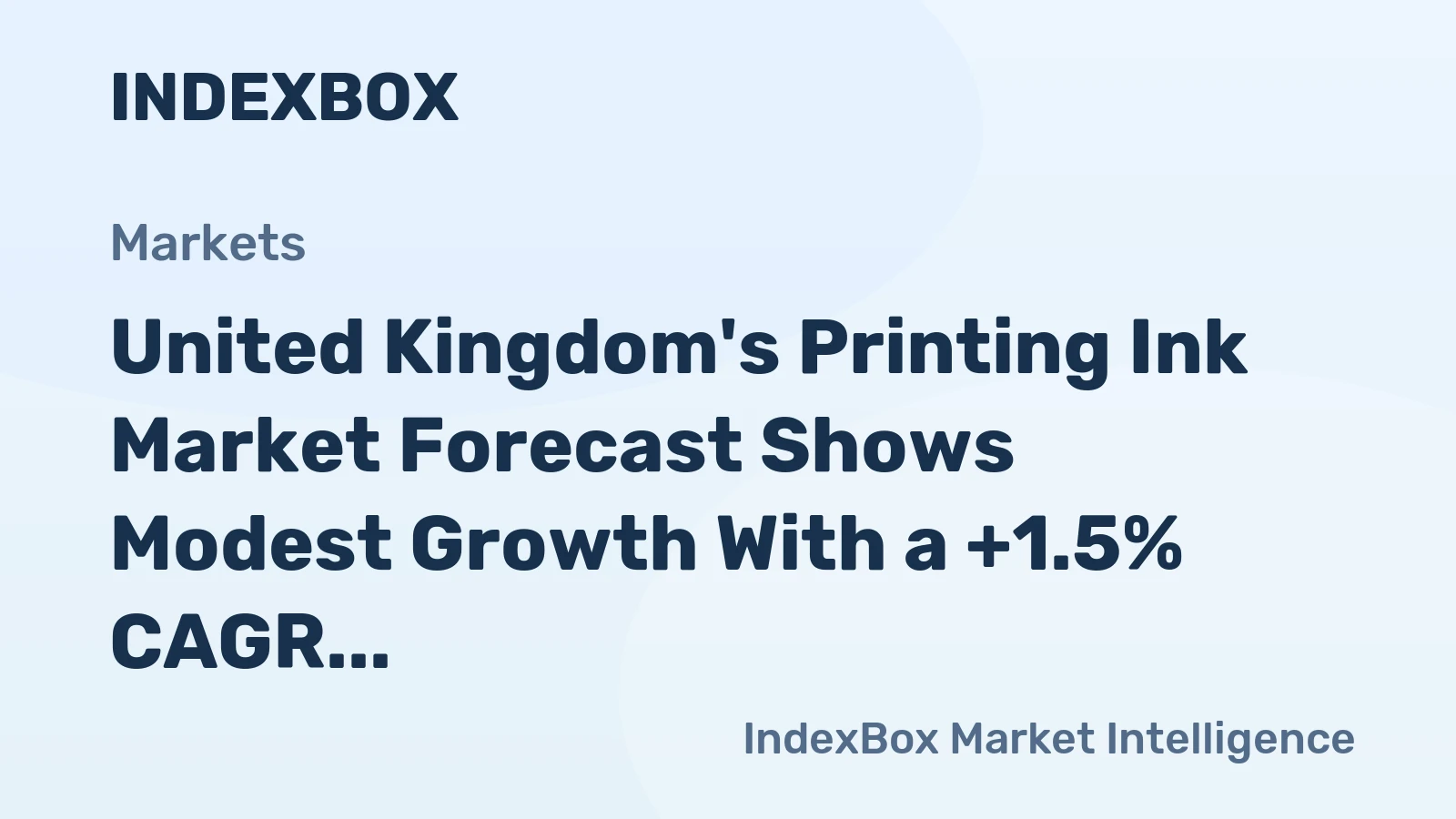 United Kingdom's Printing Ink Market Forecast Shows Modest Growth With a +1.5% CAGR in Value
