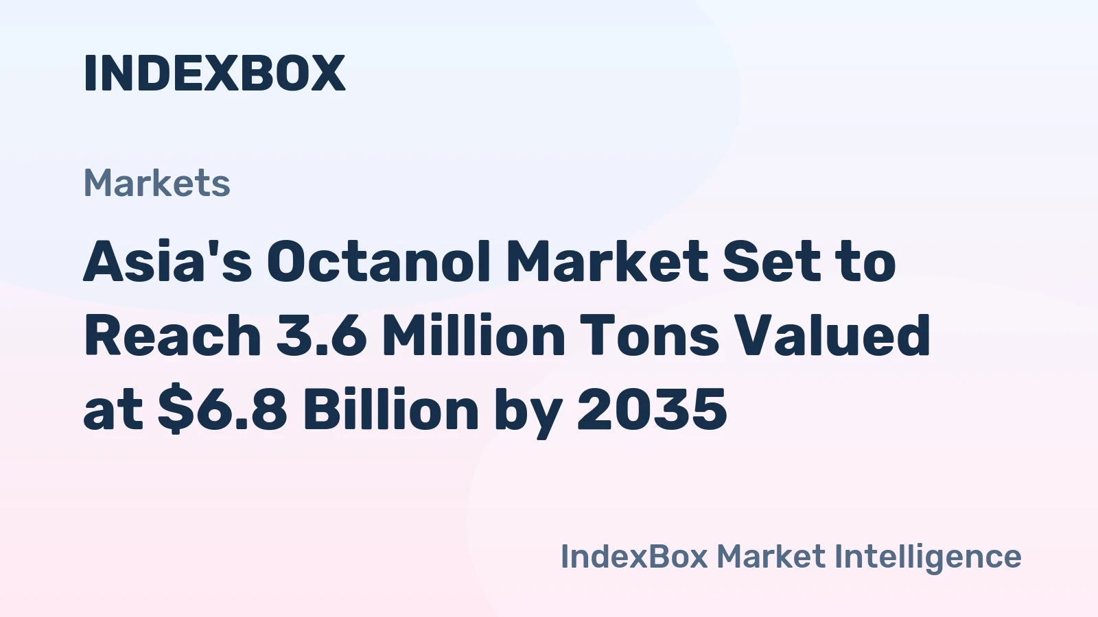 Asia's Octanol Market Set to Reach 3.6 Million Tons Valued at $6.8 Billion by 2035