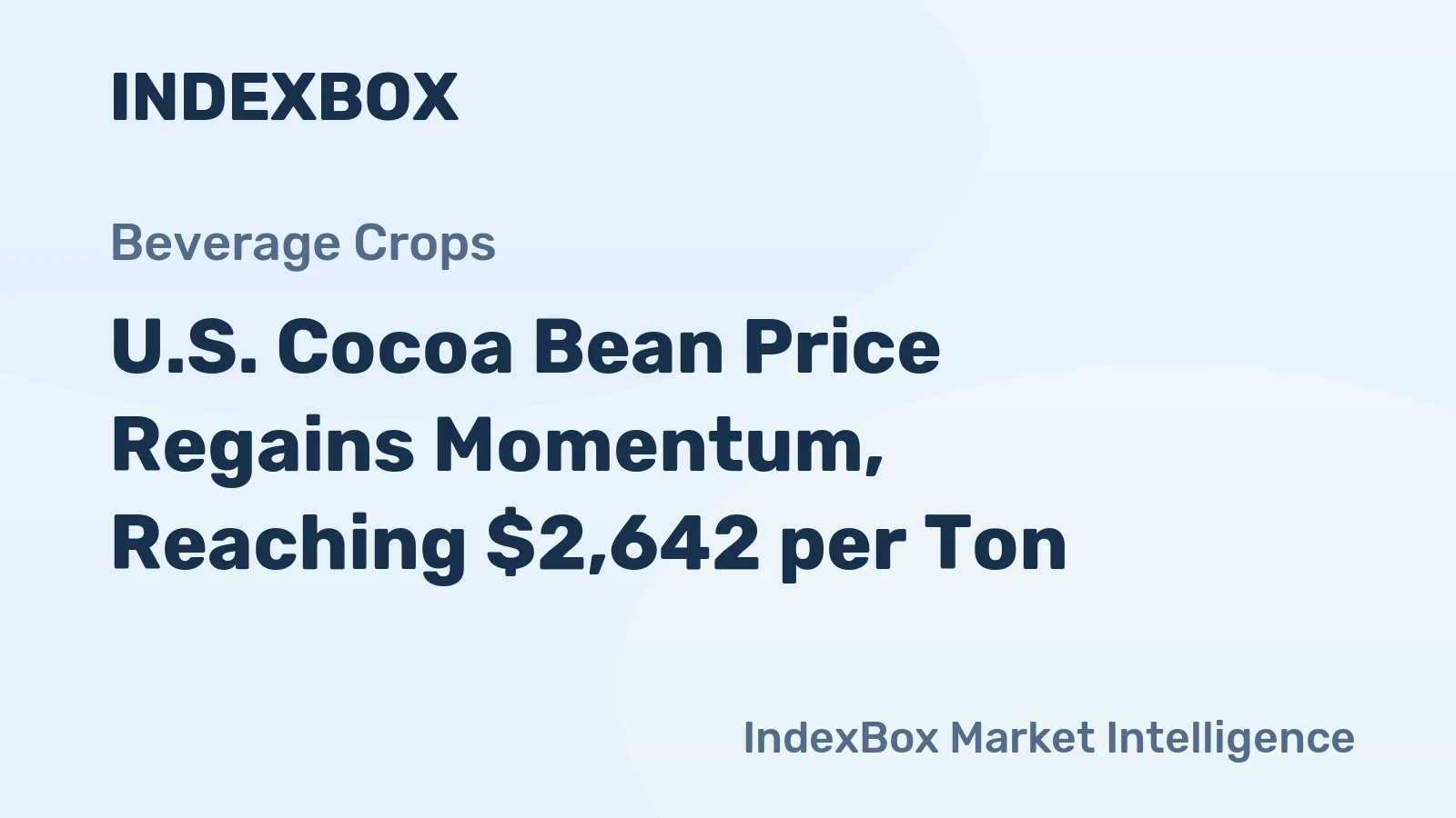 U.S. Cocoa Bean Price Regains Momentum, Reaching $2,642 per Ton