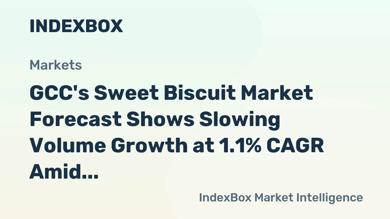GCC's Sweet Biscuit Market Forecast Shows Slowing Volume Growth at 1.1% CAGR Amid Rising Value