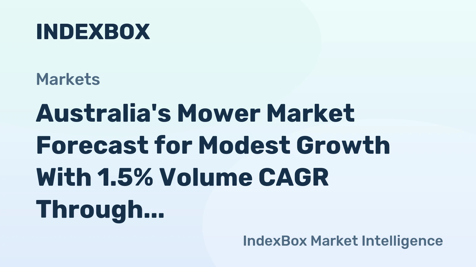Australia's Mower Market Forecast for Modest Growth With 1.5% Volume CAGR Through 2035