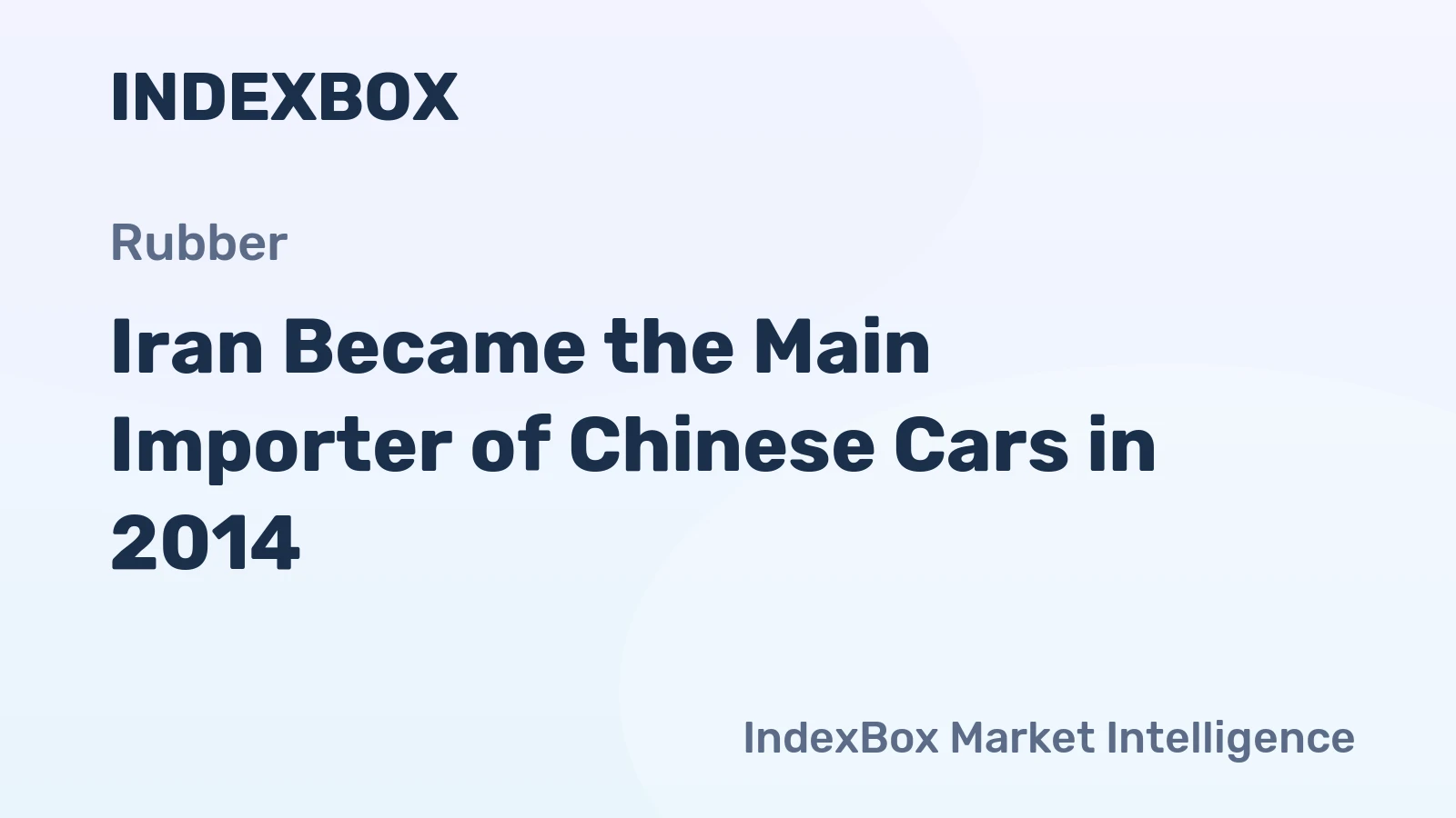 Iran Became the Main Importer of Chinese Cars in 2014