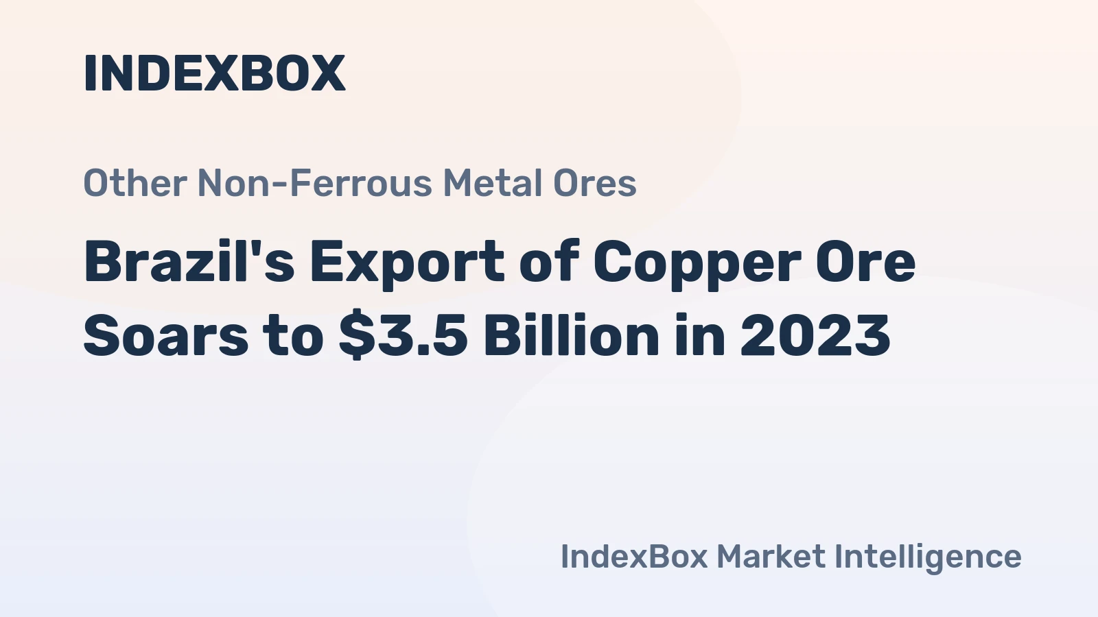 Brazil's Export of Copper Ore Soars to $3.5 Billion in 2023