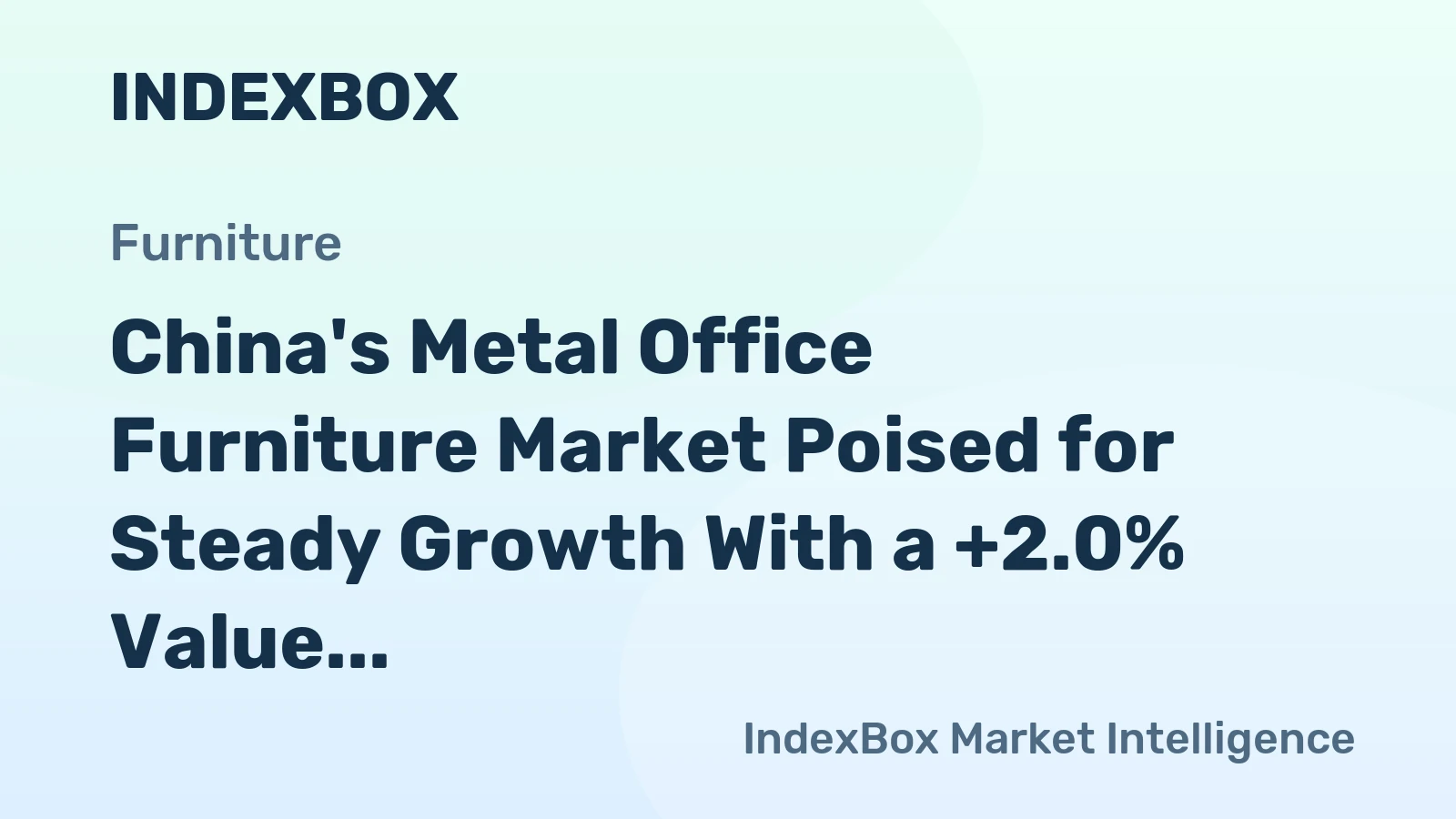 China's Metal Office Furniture Market Poised for Steady Growth With a +2.0% Value CAGR Through 2035