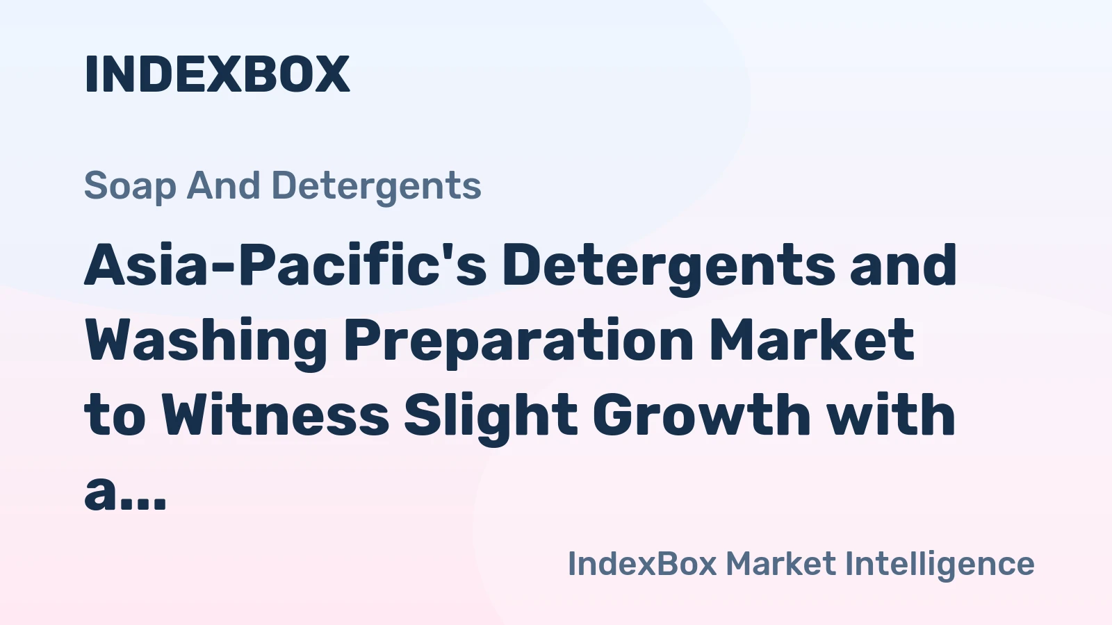 Asia-Pacific's Detergents and Washing Preparation Market to Witness Slight Growth with a CAGR of +1.6%, Reaching 1.6M Tons by 2035