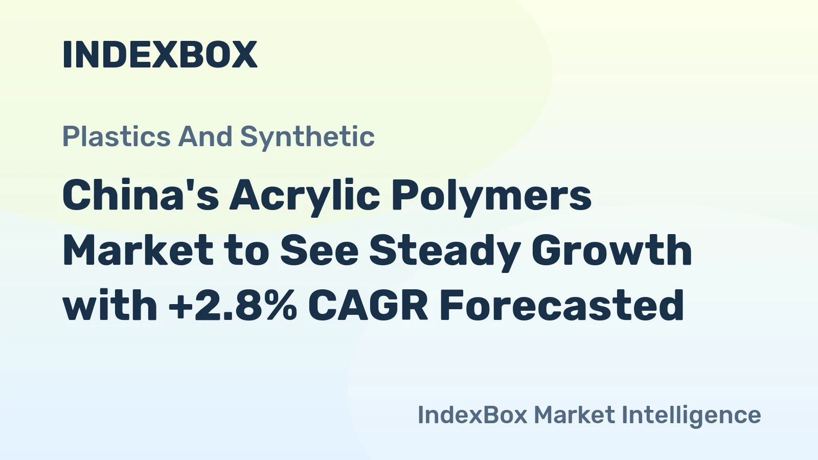 China's Acrylic Polymers Market to See Steady Growth with +2.8% CAGR Forecasted