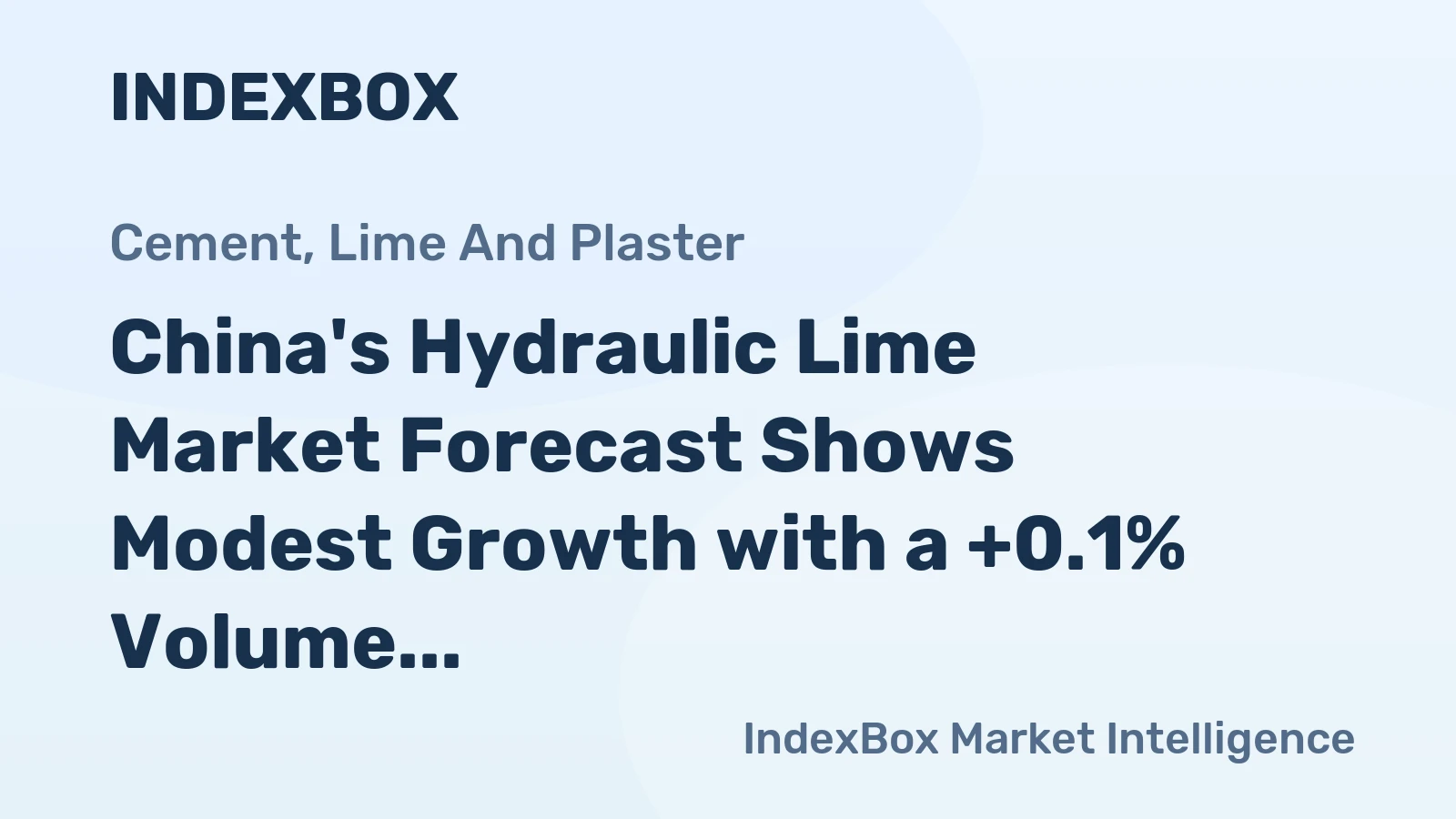 China's Hydraulic Lime Market Forecast Shows Modest Growth with a +0.1% Volume CAGR