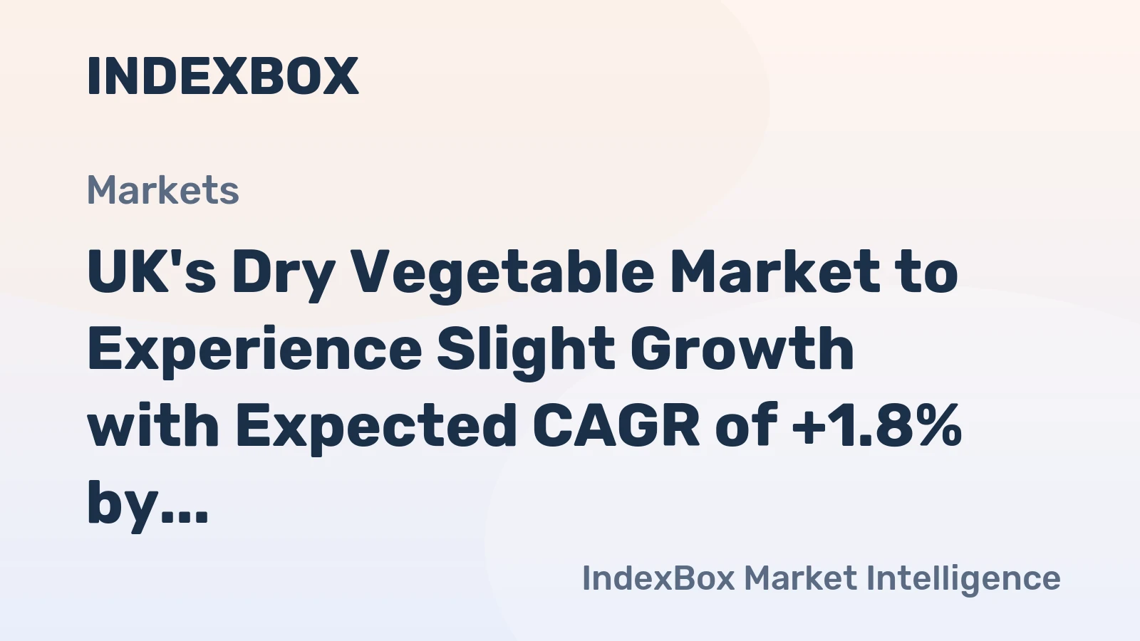 UK's Dry Vegetable Market to Experience Slight Growth with Expected CAGR of +1.8% by 2035