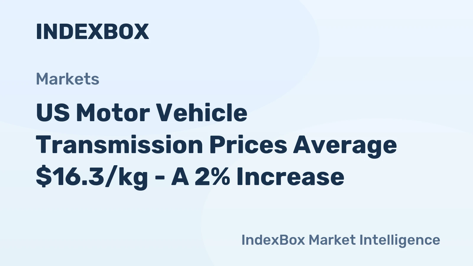 US Motor Vehicle Transmission Prices Average $16.3/kg - A 2% Increase