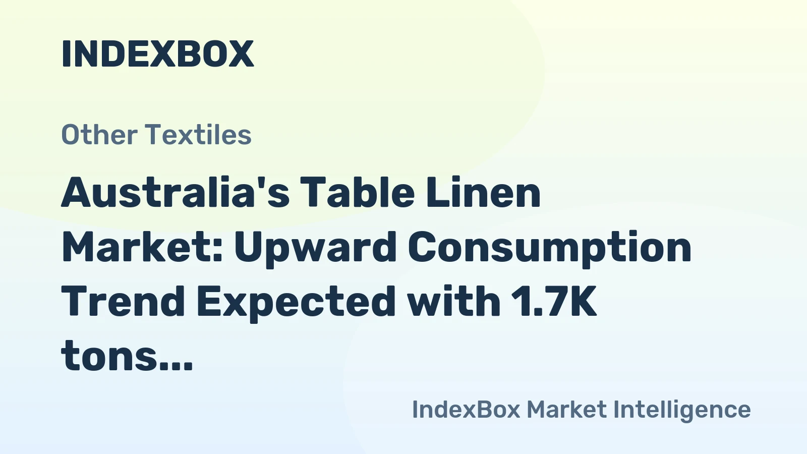 Australia's Table Linen Market: Upward Consumption Trend Expected with 1.7K tons Volume and $60M Value Forecasted by 2035
